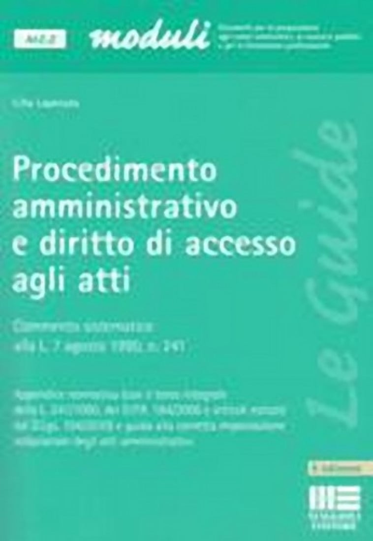 In libreria: Procedimento amministrativo e diritto di accesso agli atti ...